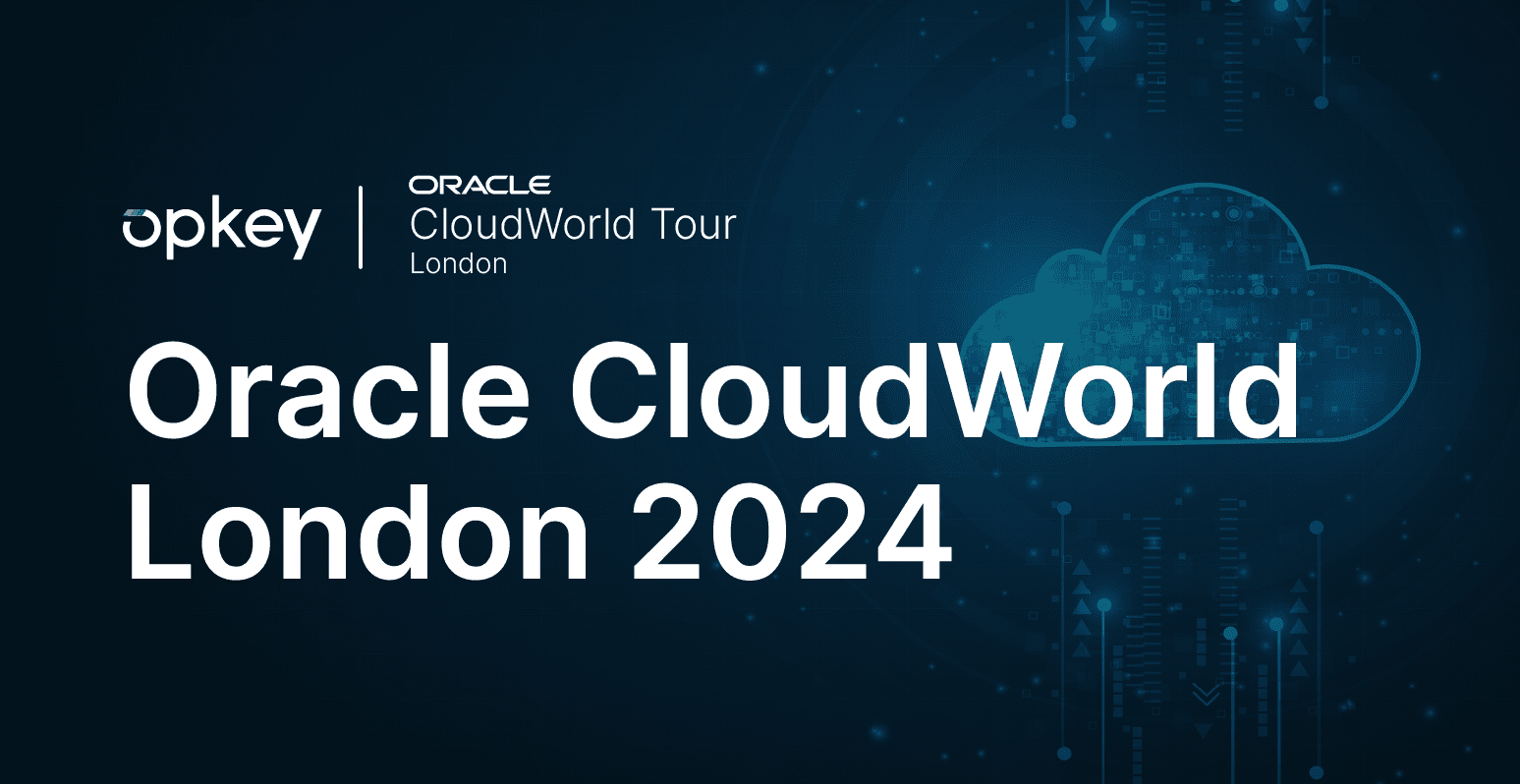 Join Opkey at Oracle CloudWorld London 2026 | Boost ROI